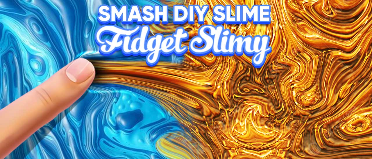 Smash DIY Slime: Fidget Slimy